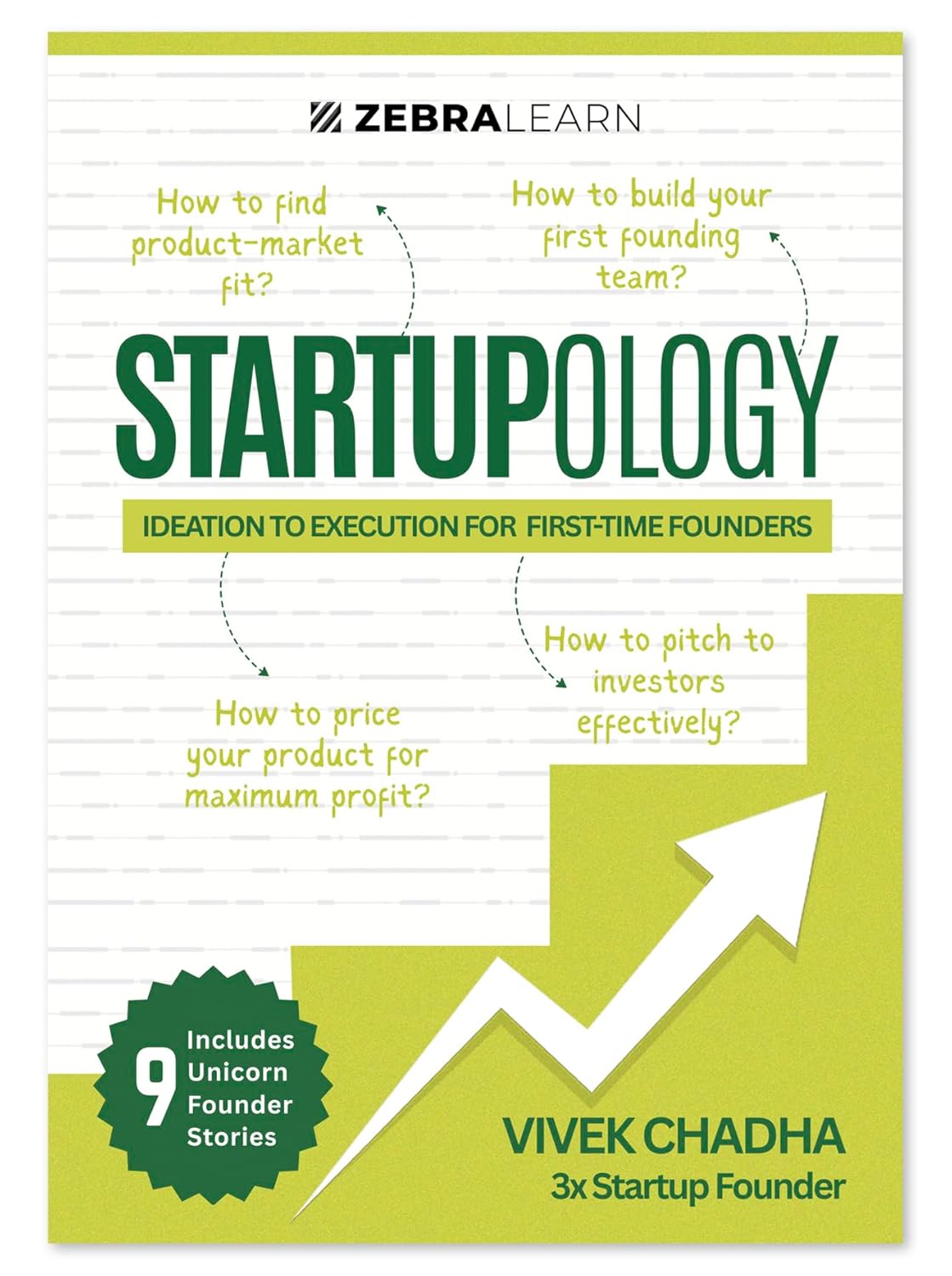 Startupology: Ideation to Execution for First-Time Founders by Vivek C ...