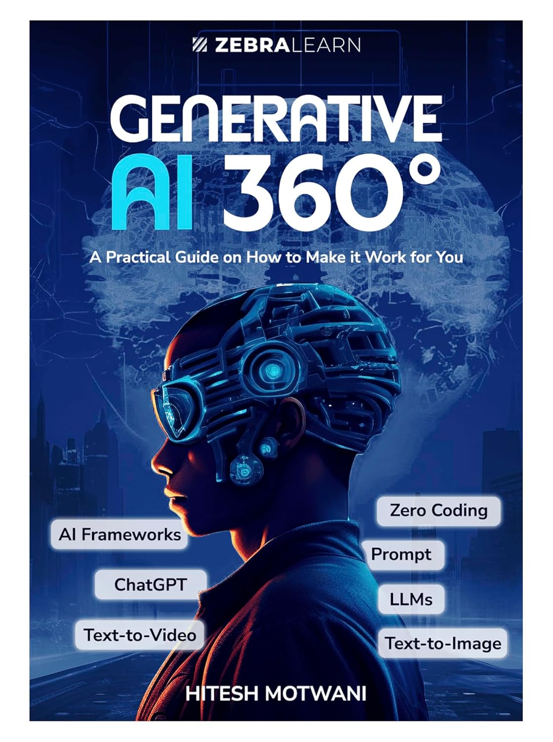 Generative AI 360 by Hitesh Motwani – Bindass Books