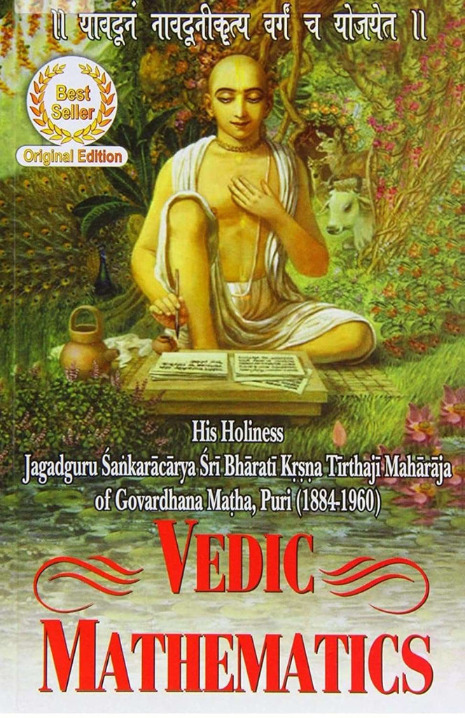 Vedic Mathematics by Jagadguru Swami Sri Bharati Krishna Tirthaji Maha ...